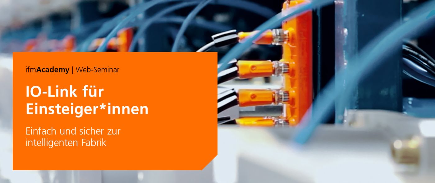 Web-Seminar on demand: IO-Link für Einsteiger*innen - ifm