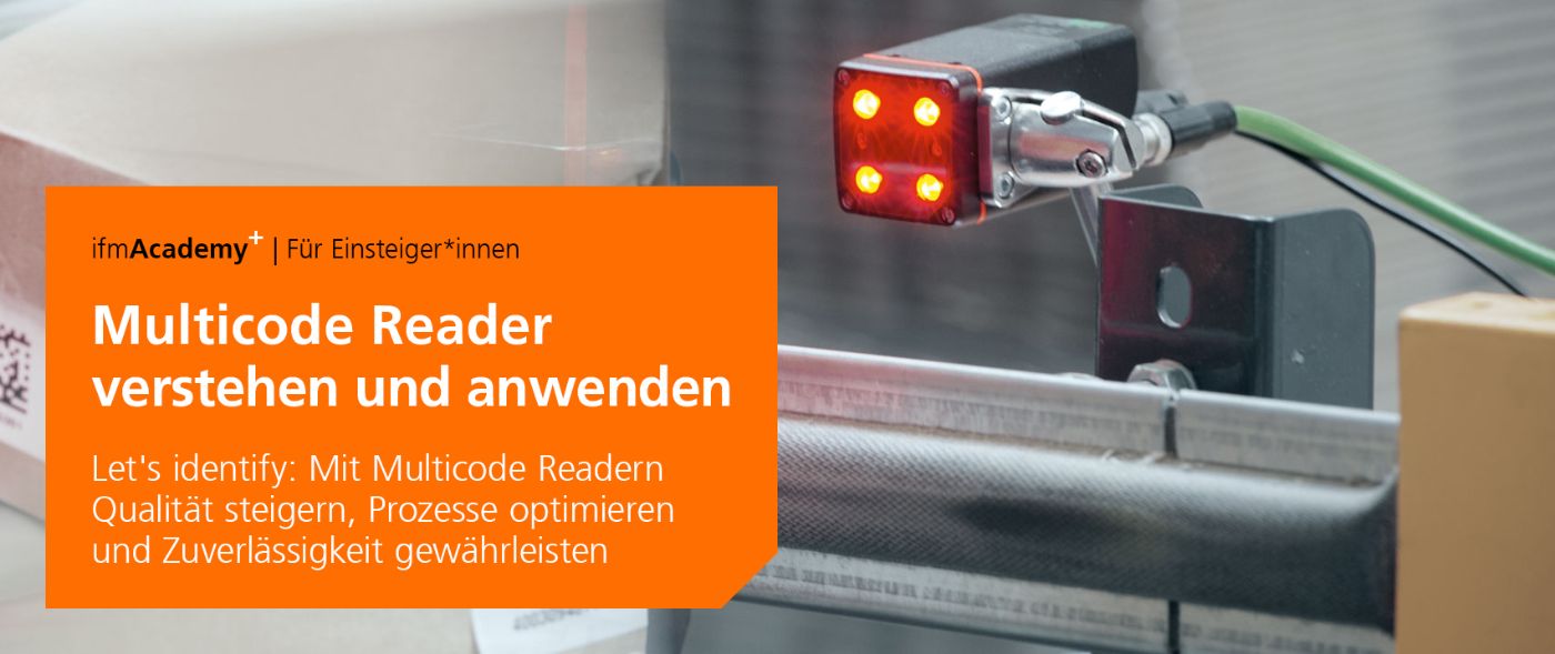 ifm Academy+ für Einsteiger*innen: Multicode Reader verstehen und anwenden - ifm