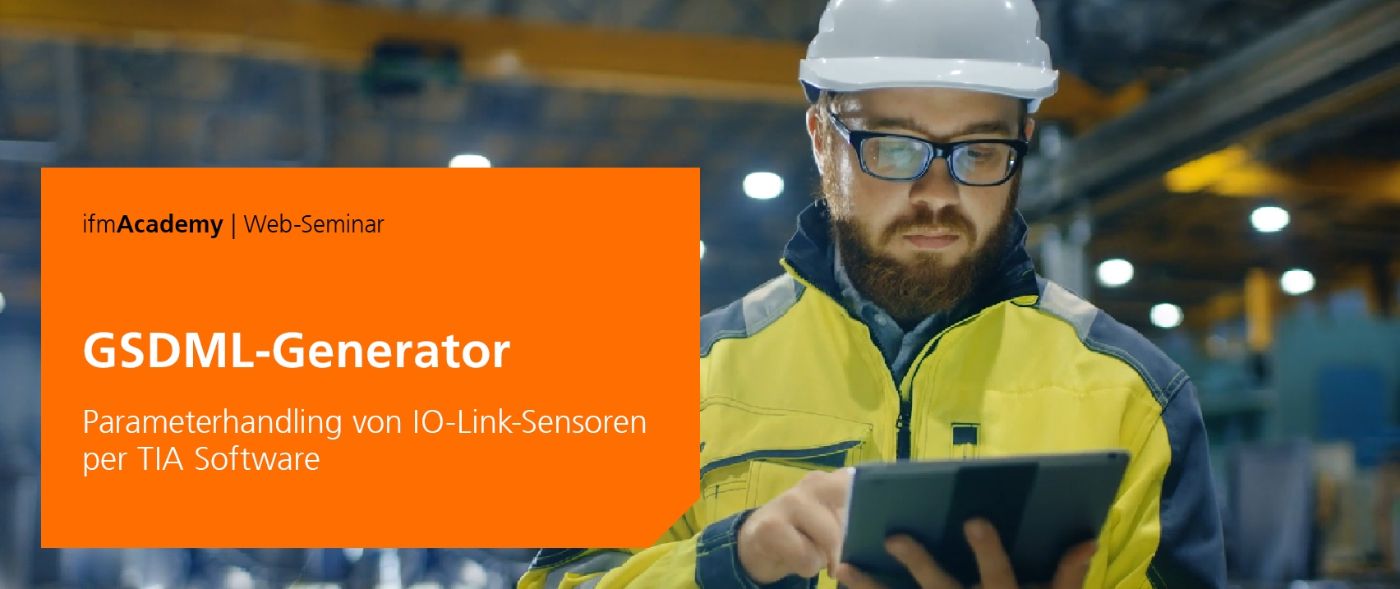 Web-Seminar on demand: GSDML-Generator - ifm