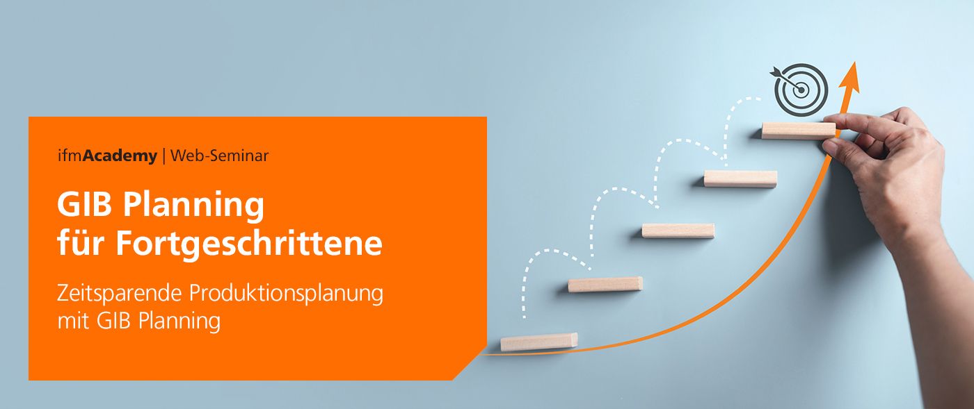 ifm Academy für Fortgeschrittene: GIB Planning - ifm
