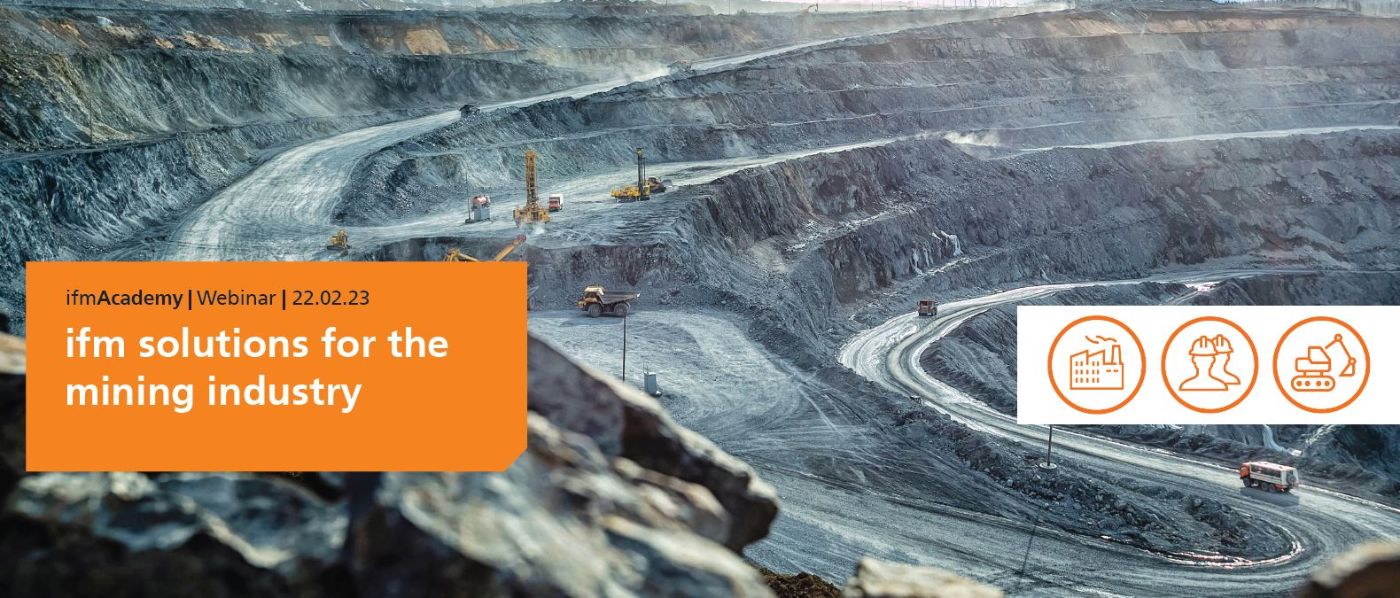 Smart mining solutions webinar 22.02.2023 - ifm